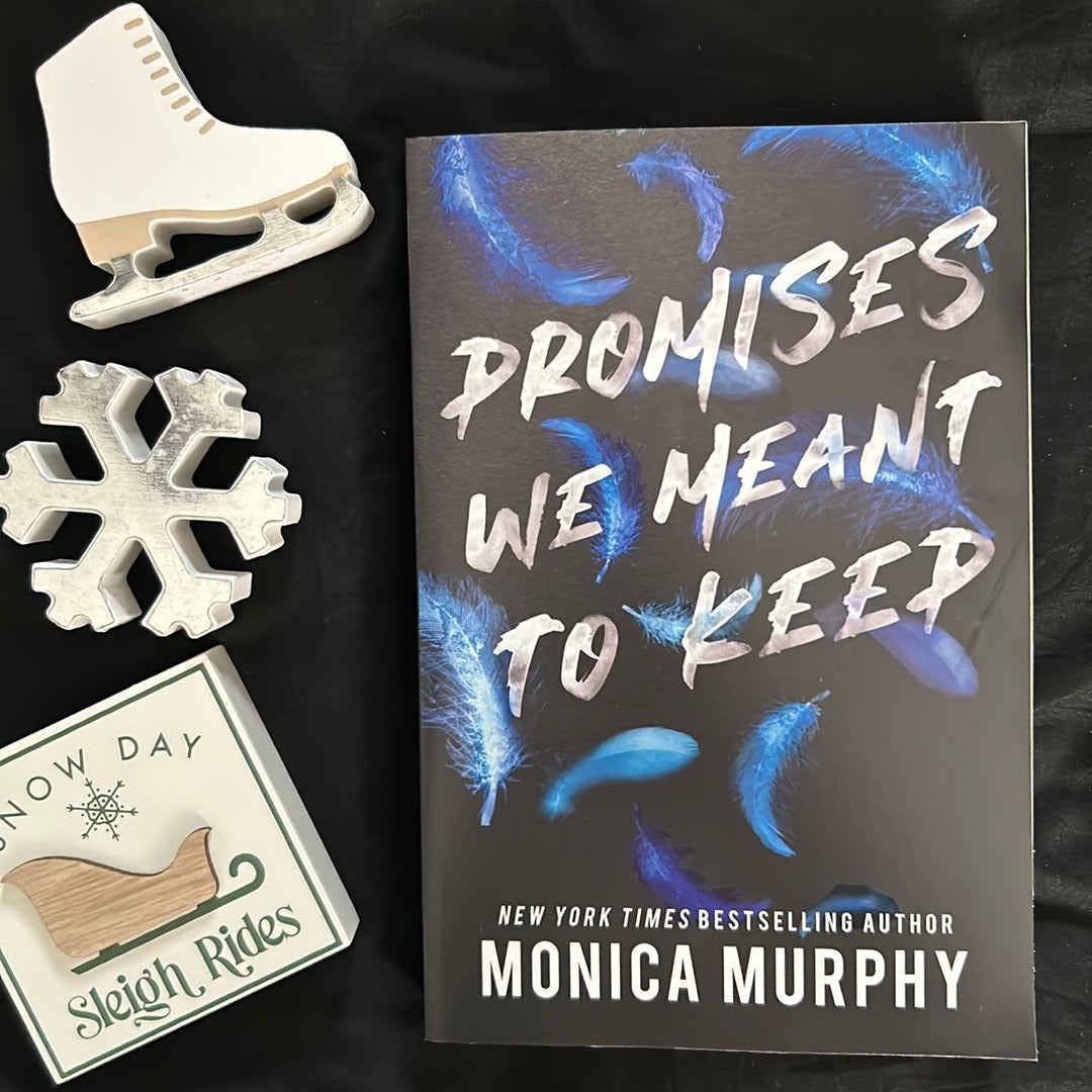 Promises We Meant To Keep By Monica Murphy Paperback Pangobooks