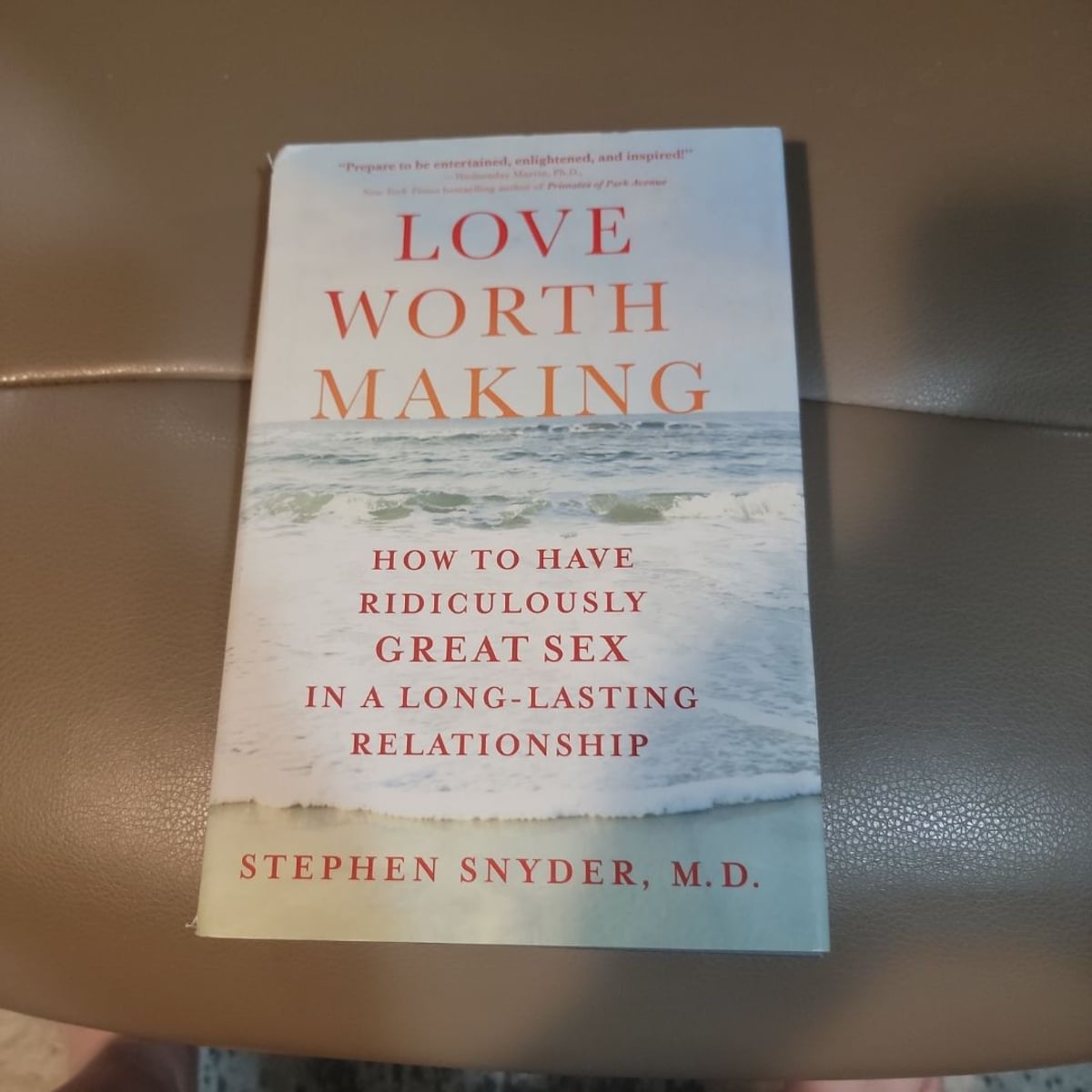 Love Worth Making by Stephen Snyder