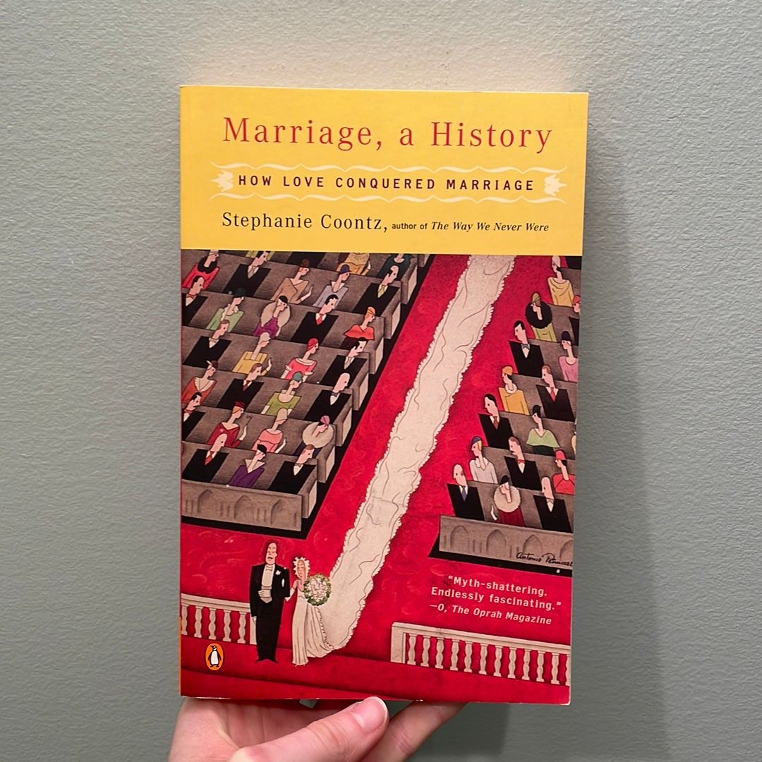 Marriage, a History by Stephanie Coontz