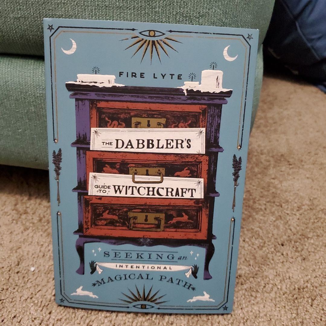 The Dabbler's Guide to Witchcraft by Fire Lyte