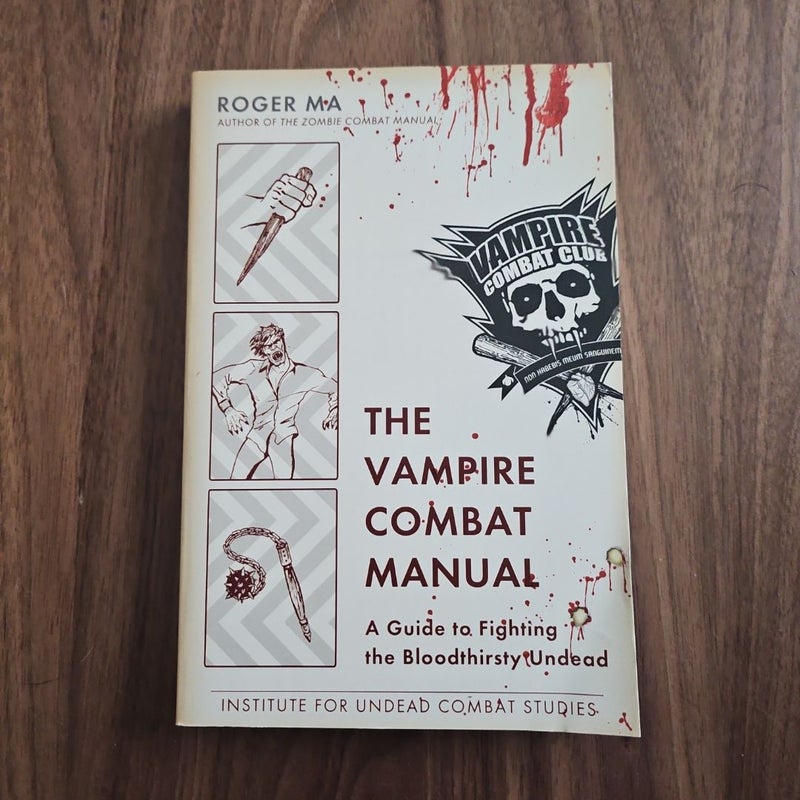 The Vampire Combat Manual by Roger Ma
