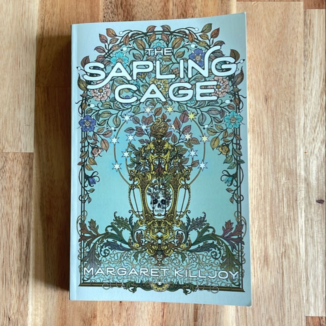 The Sapling Cage by Margaret Killjoy