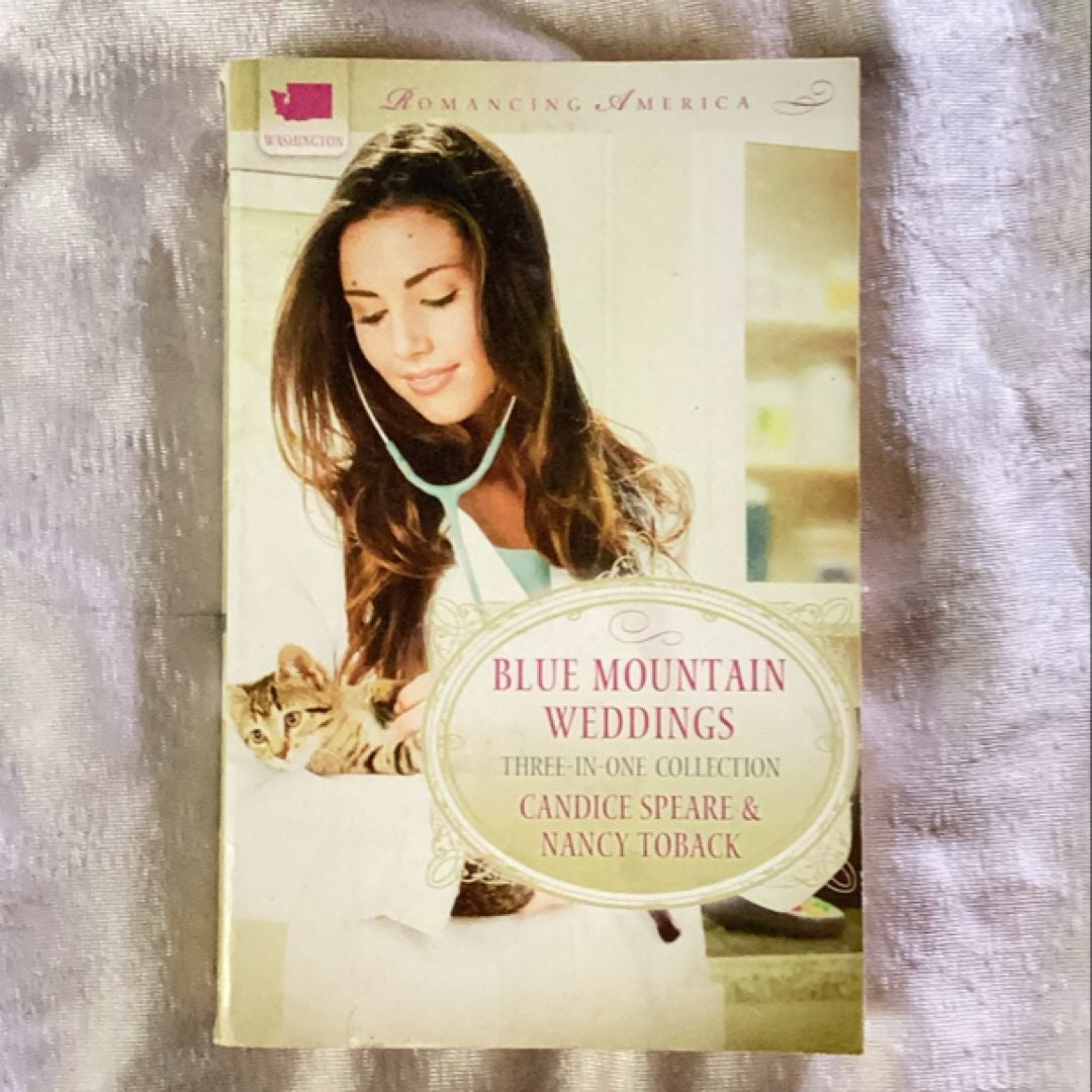 Blue Mountain Weddings by Nancy Toback, Candice Prentice