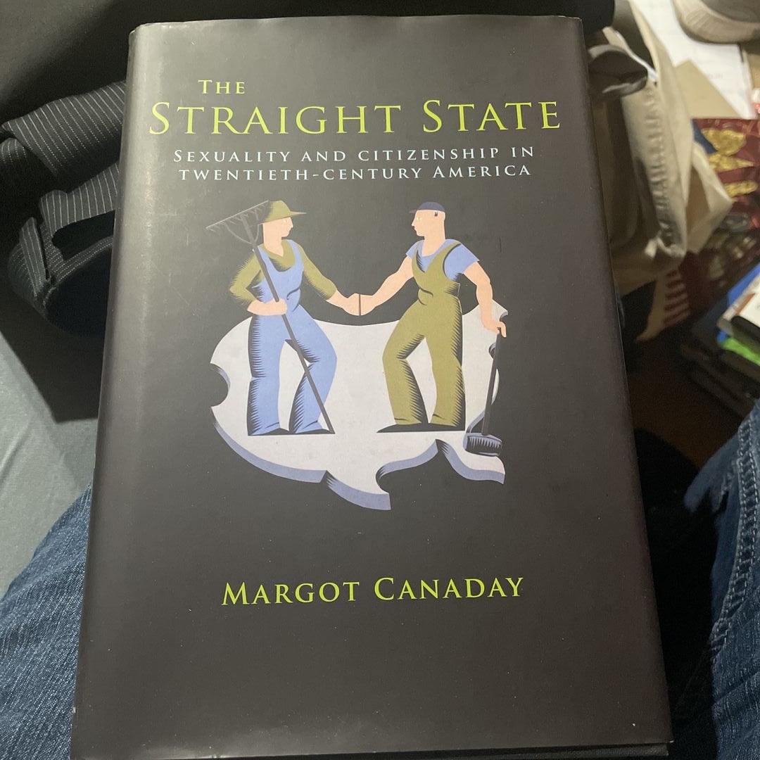 The Straight State by Margot Canaday, Hardcover | Pango Books