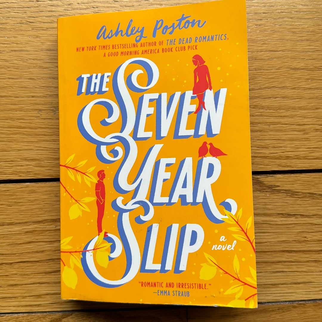 The Seven Year Slip by Ashley Poston, Paperback | Pangobooks