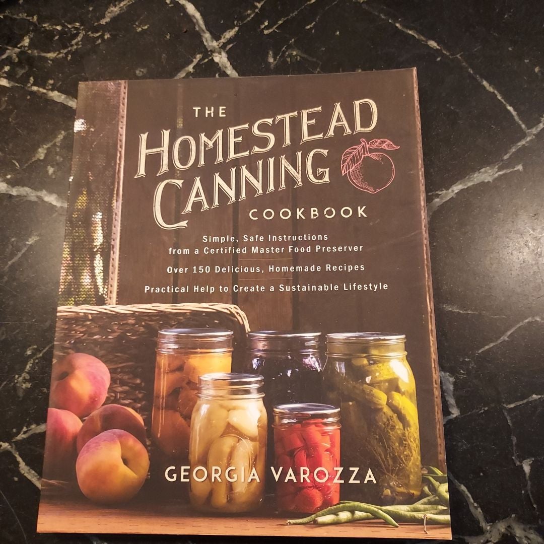 The homestead canning cookbook by Georgia Varozza, Paperback | Pangobooks