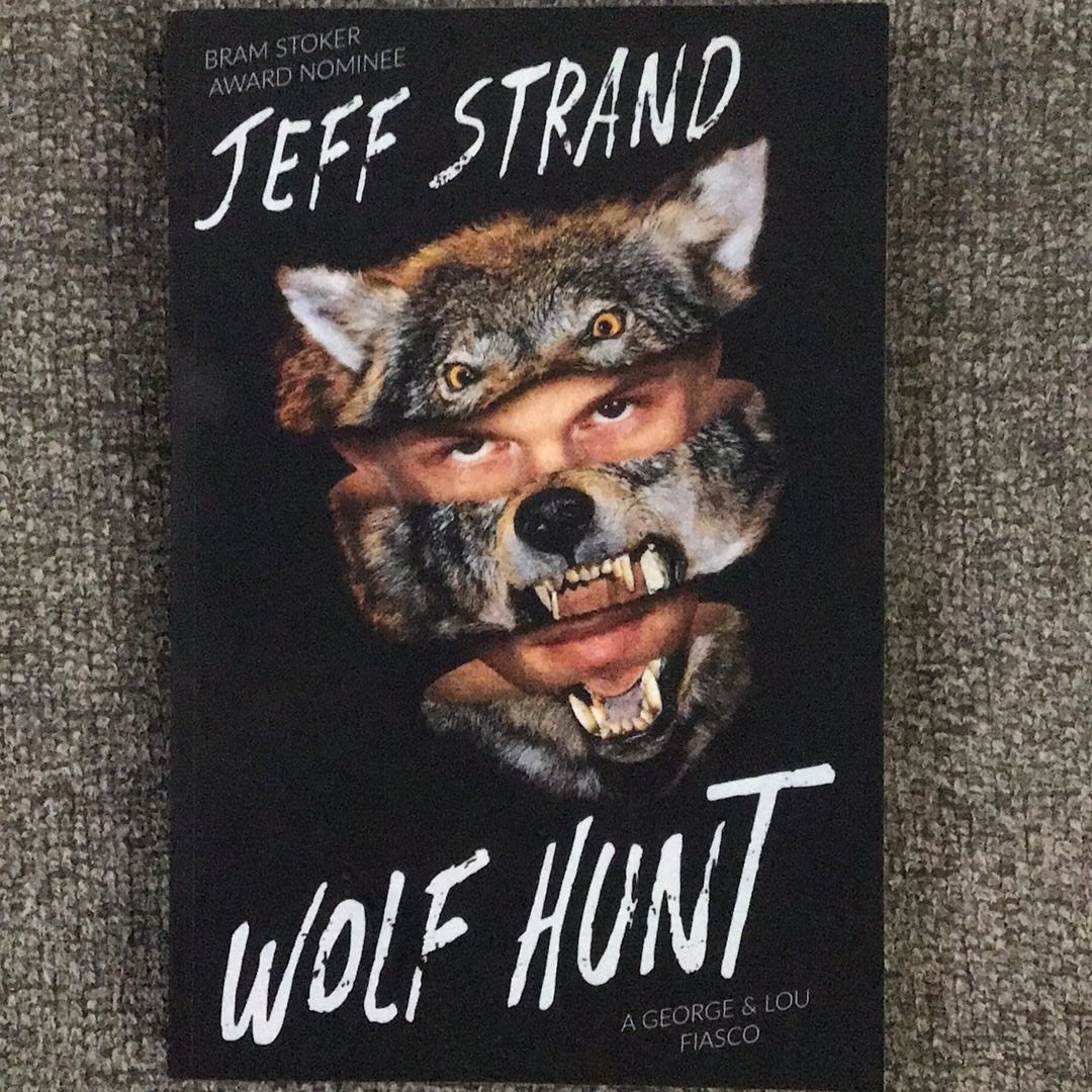 Wolf Hunt by Jeff Strand