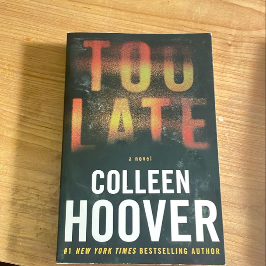 Too Late by Colleen Hoover, Paperback | Pangobooks