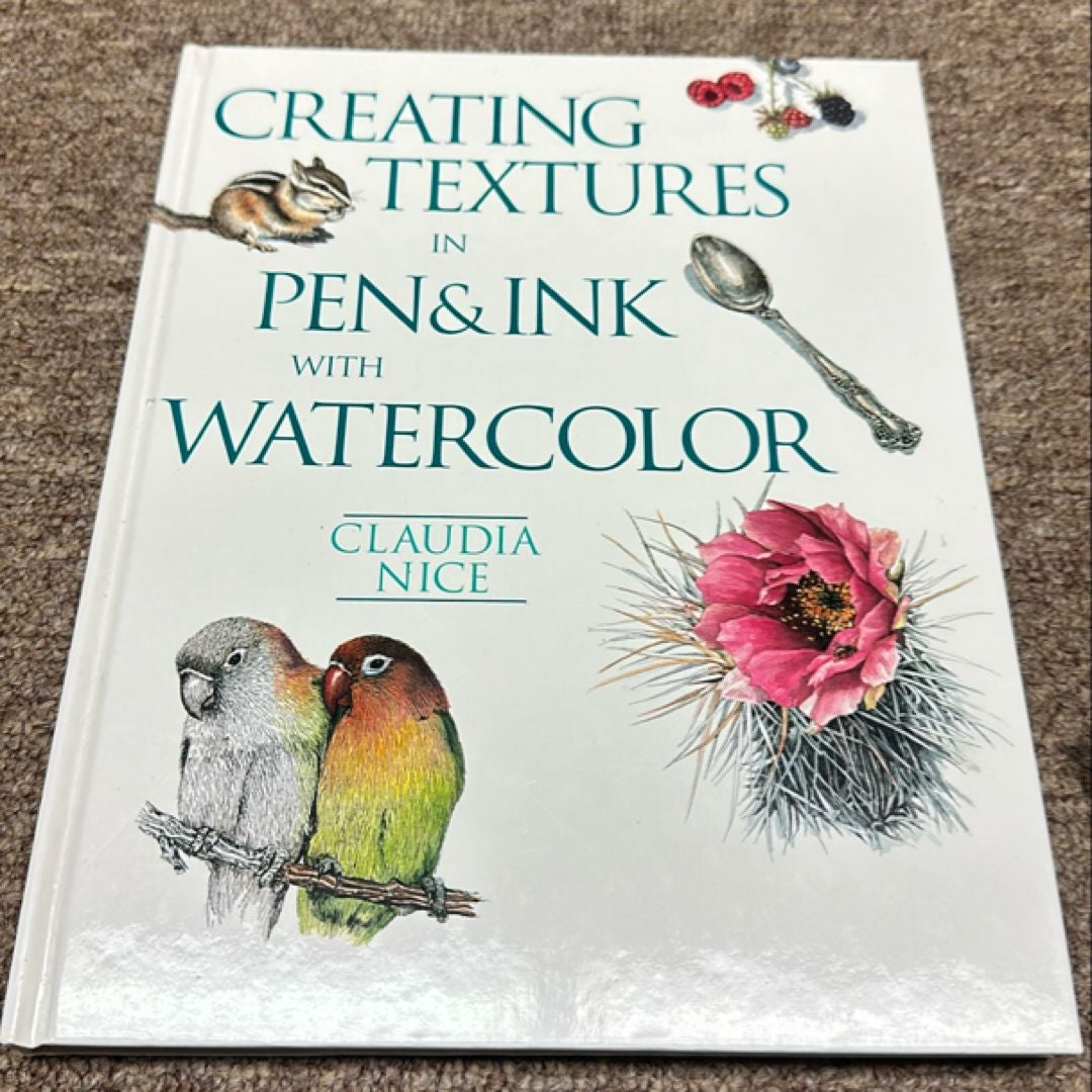 Creating Textures in Pen and Ink with Watercolor by Claudia Nice