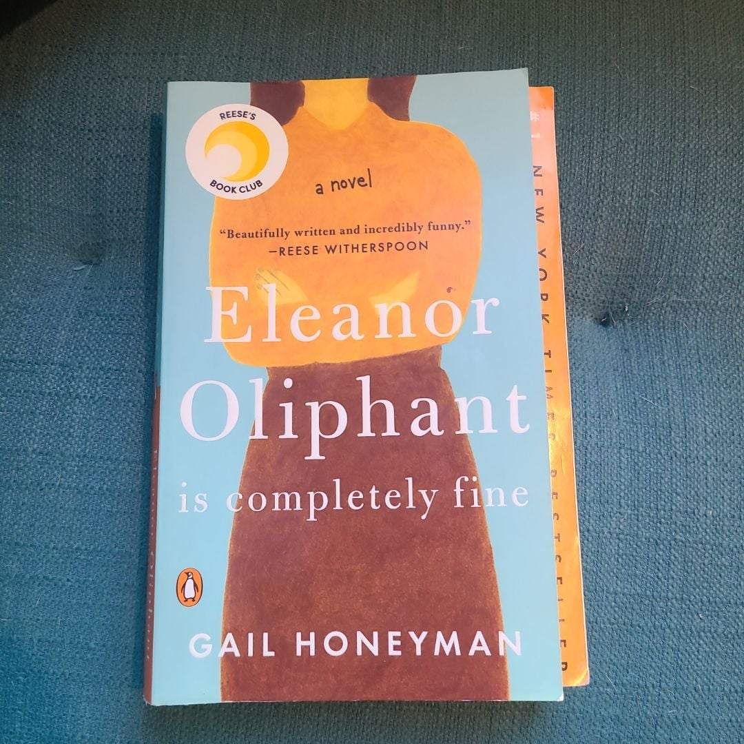 Eleanor Oliphant Is Completely Fine by Gail Honeyman, Paperback ...