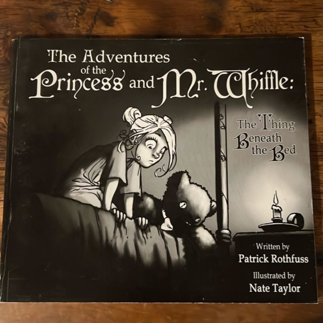 The Adventures of the Princess and Mr. Whiffle by Patrick Rothfuss