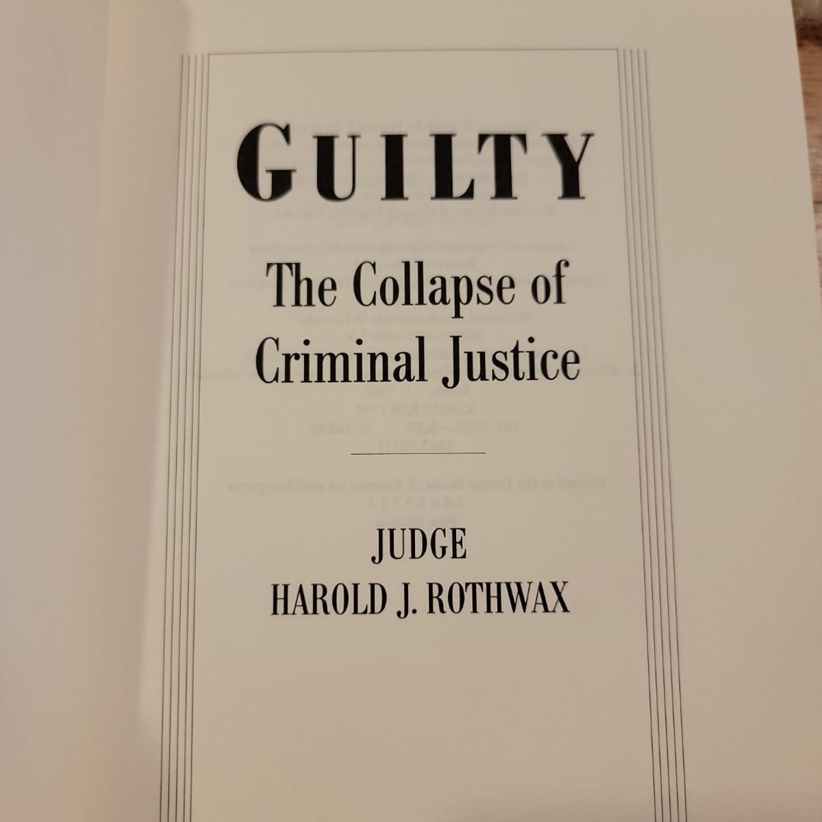 Guilty Guilty Guilty by Harold J. Rothwax