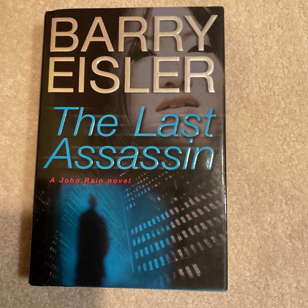 The Last Assassin by Barry Eisler, Hardcover | Pango Books