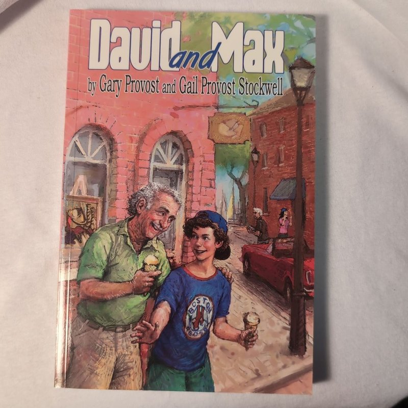 David and Max by Gail Provost Stockwell, Gary Provost