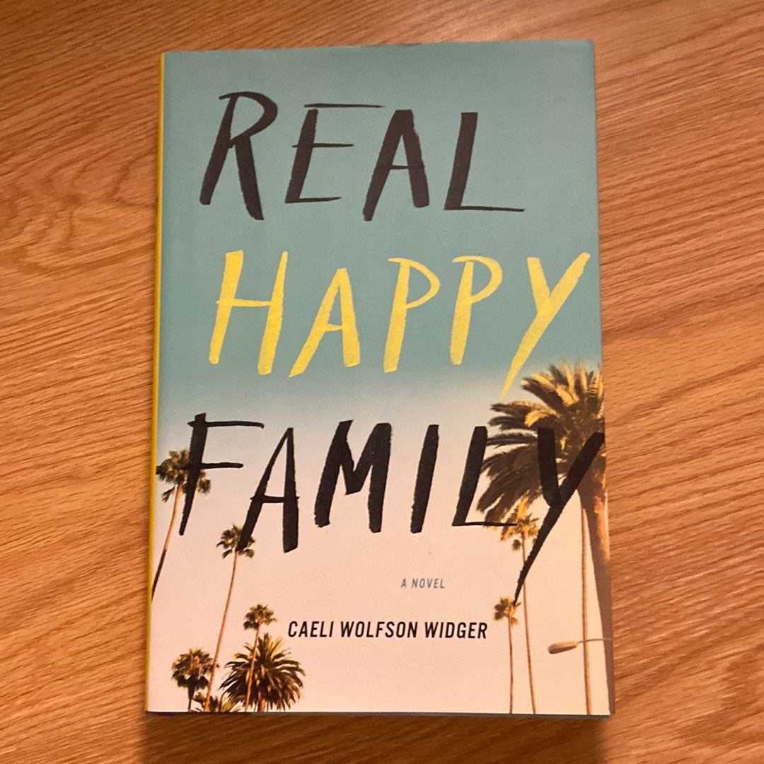 Real Happy Family by Caeli Wolfson Widger