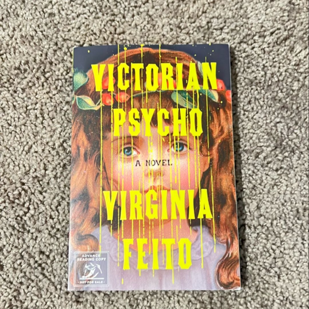 Victorian Psycho by Virginia Feito