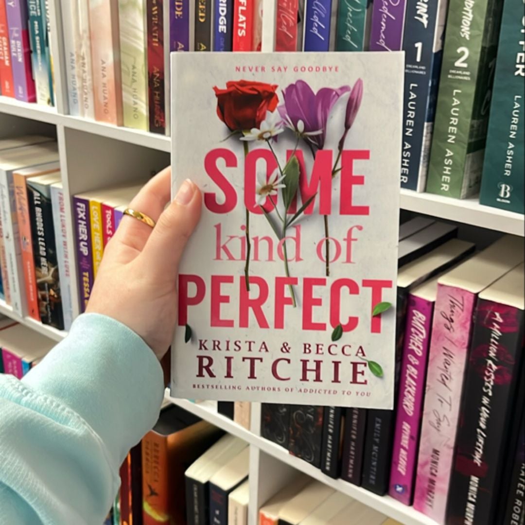 Some Kind of Perfect by Krista Ritchie, Becca Ritchie