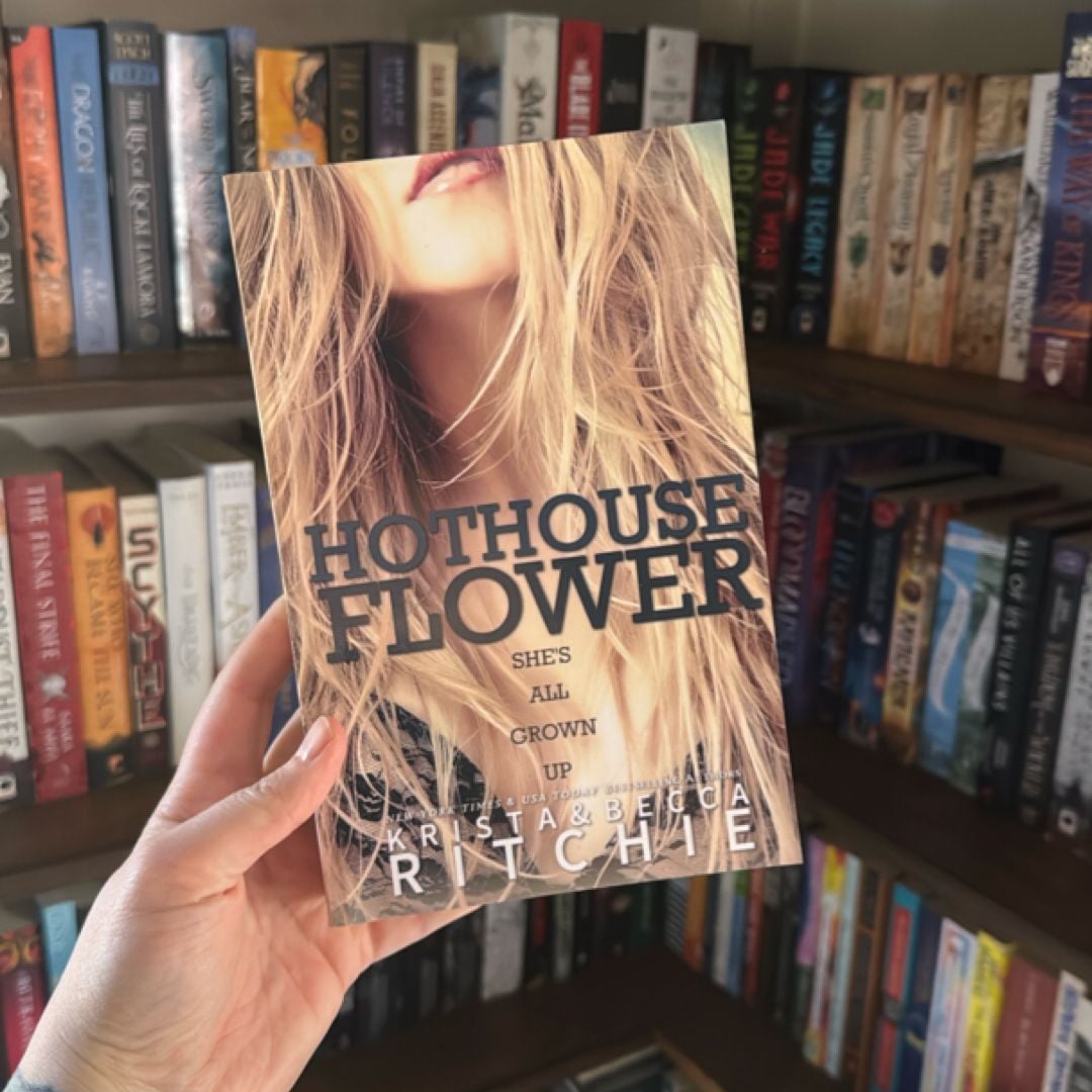 Hothouse Flower by Krista Ritchie; Becca Ritchie, Paperback | Pangobooks