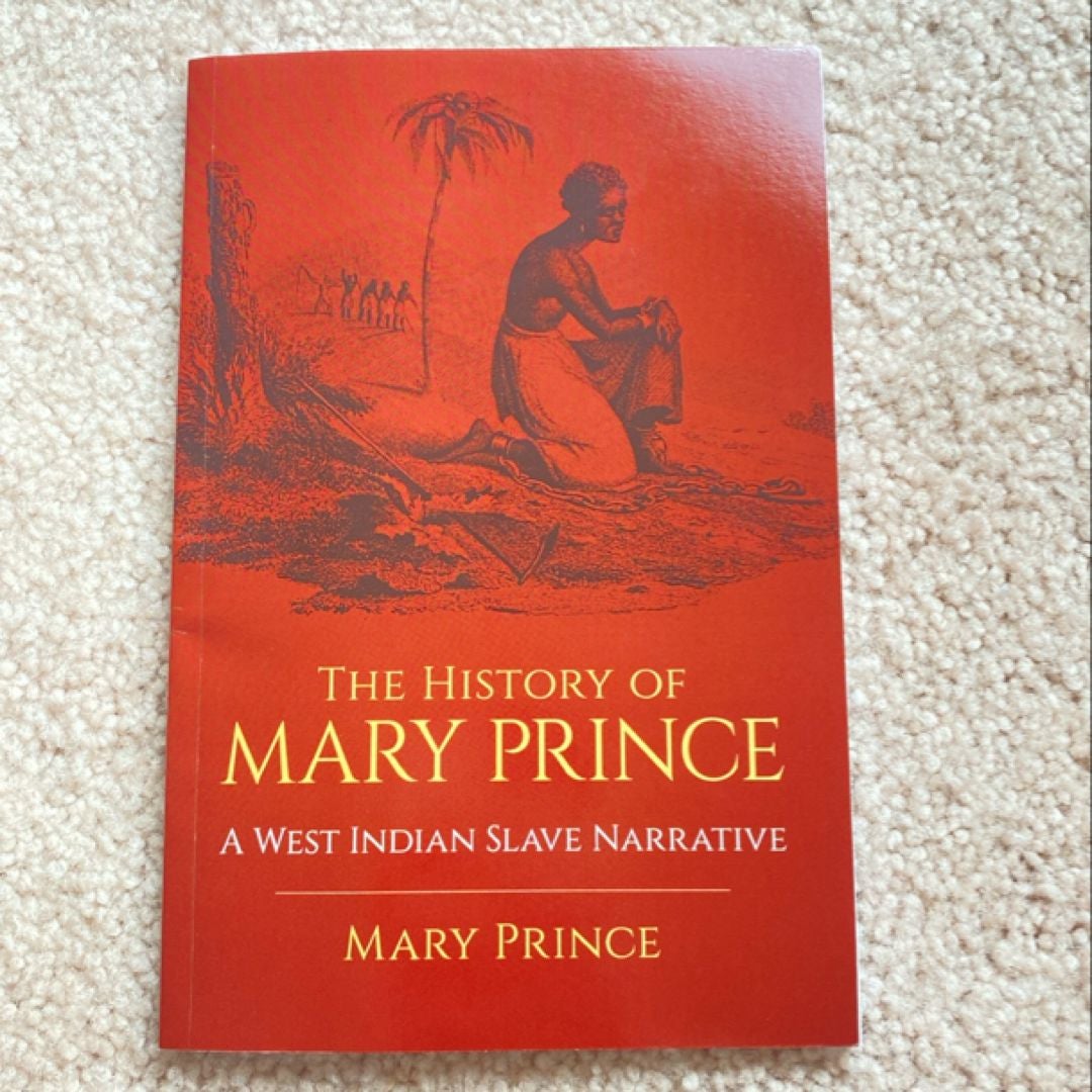 The History of Mary Prince by Moira Ferguson