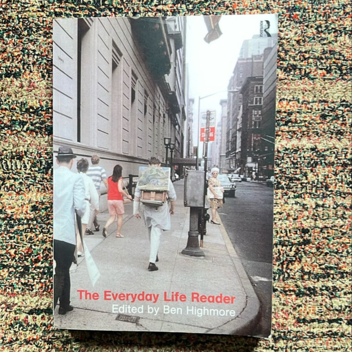 The Everyday Life Reader by Ben Highmore