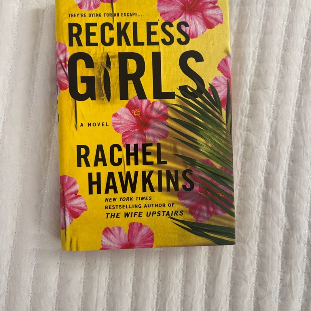 Reckless Girls by Rachel Hawkins, Hardcover | Pangobooks