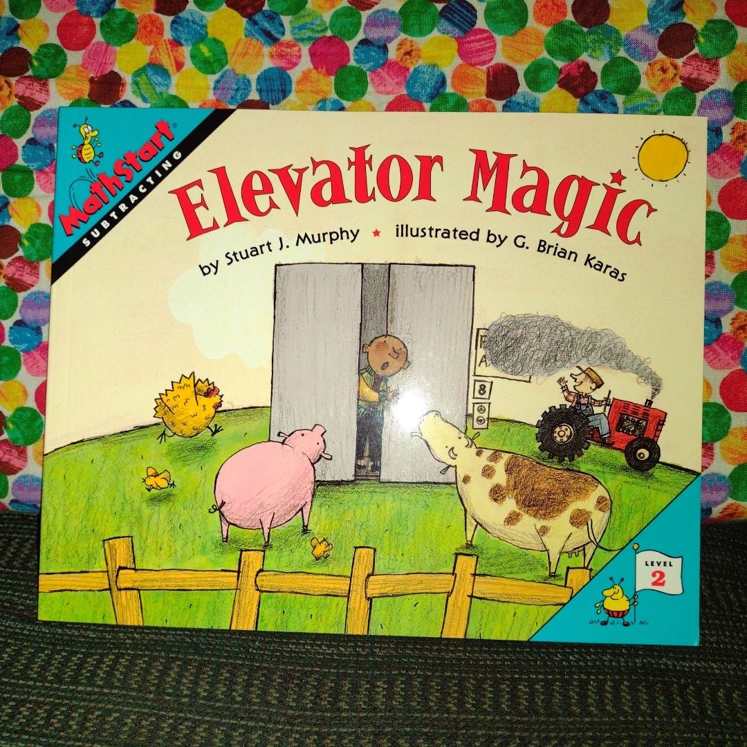 Elevator Magic by Stuart J. Murphy
