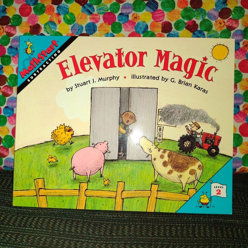 Elevator Magic by Stuart J. Murphy