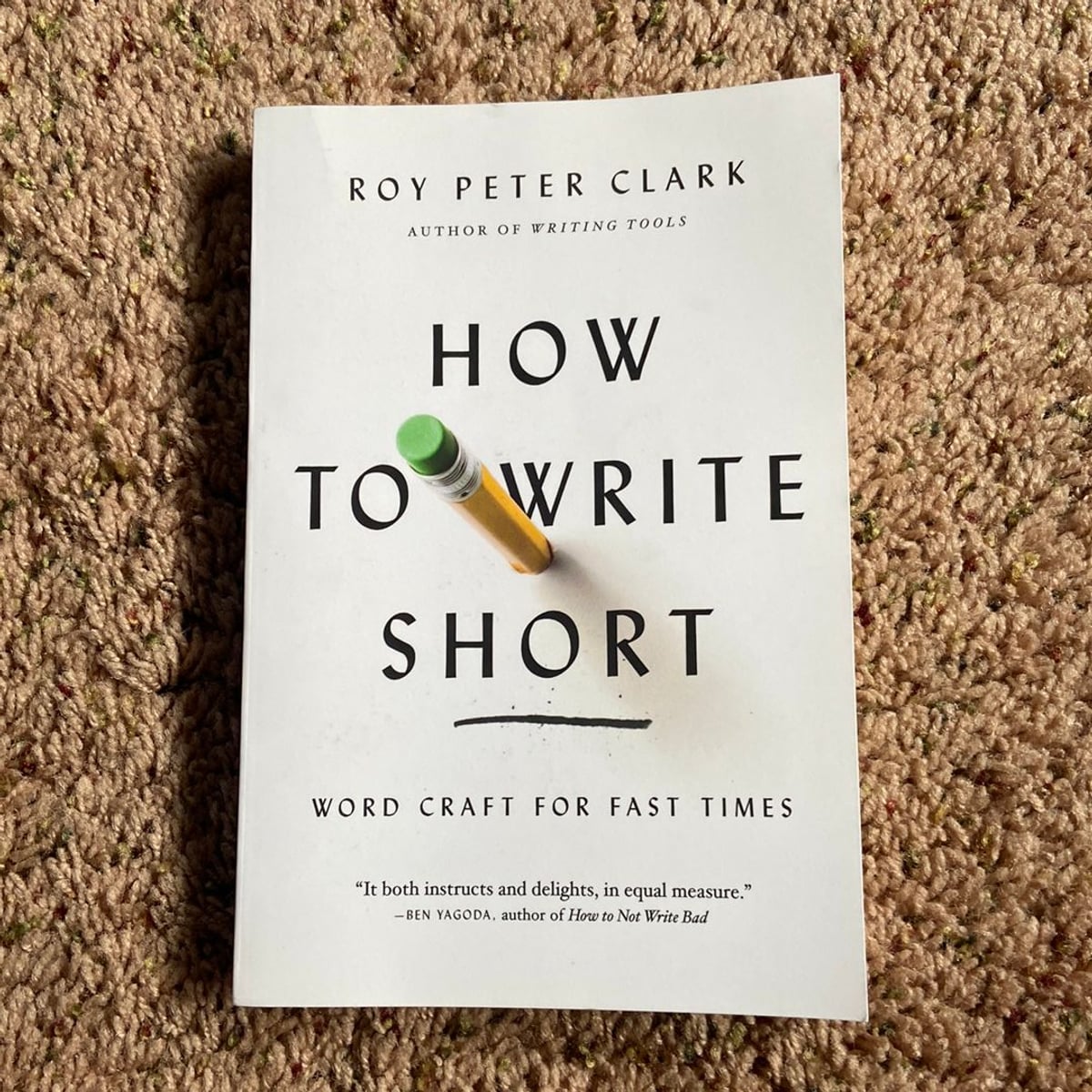 How to Write Short by Roy Peter Clark