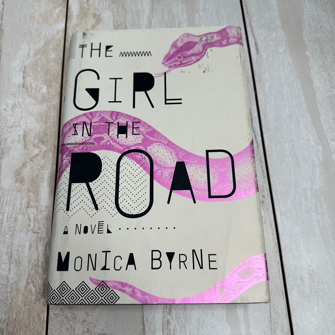 The Girl in the Road by Monica Byrne