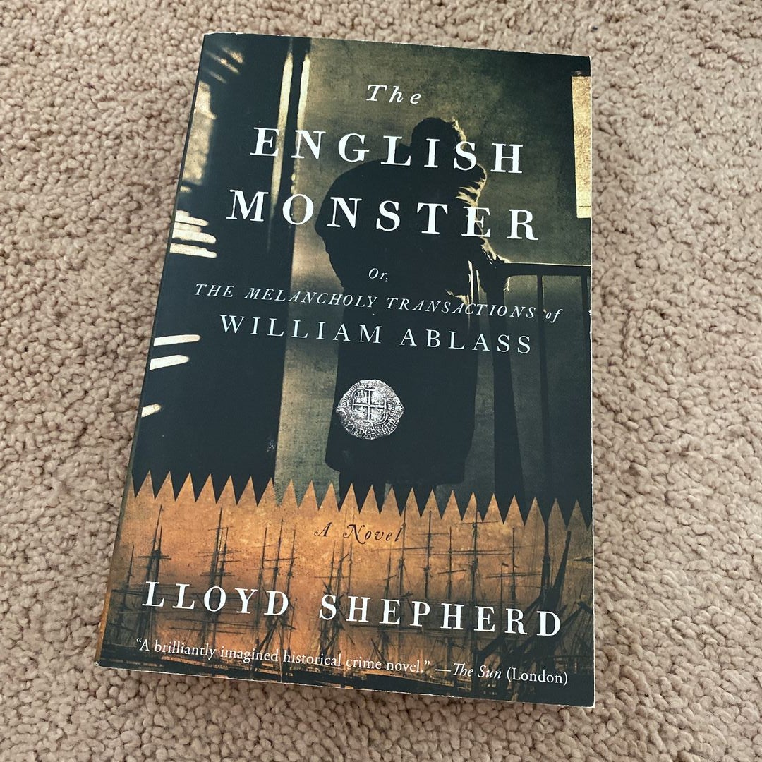 The English Monster by Lloyd Shepherd