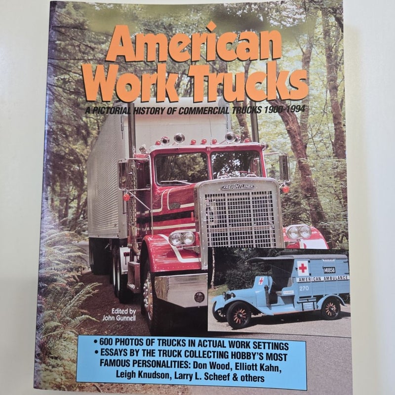 American Work Trucks by John Gunnell