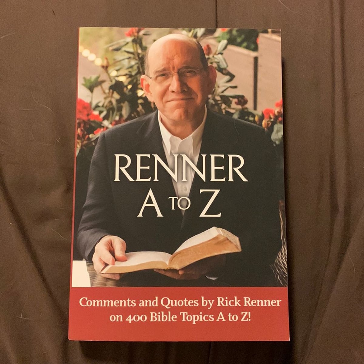 Renner a to Z by Rick Renner
