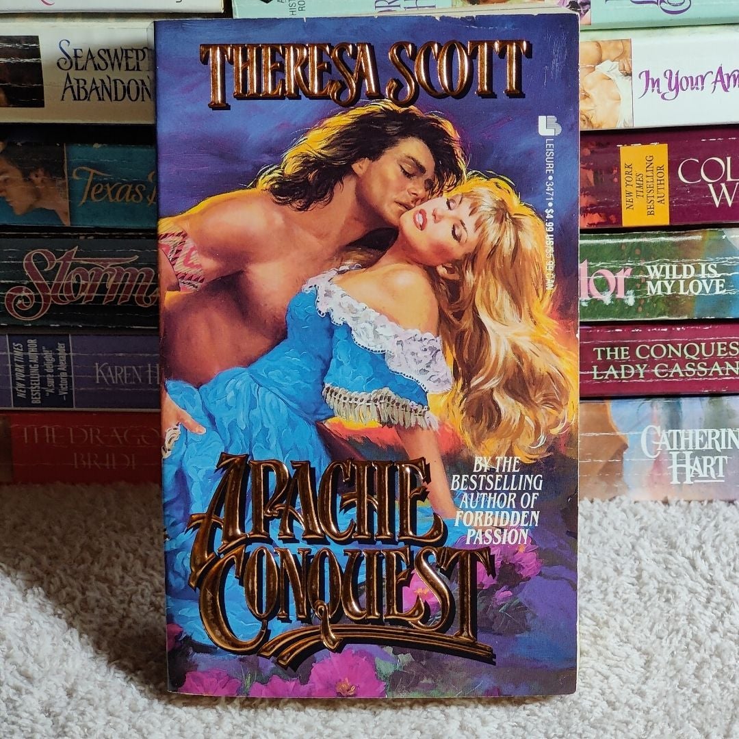 Apache Conquest by Theresa Scott