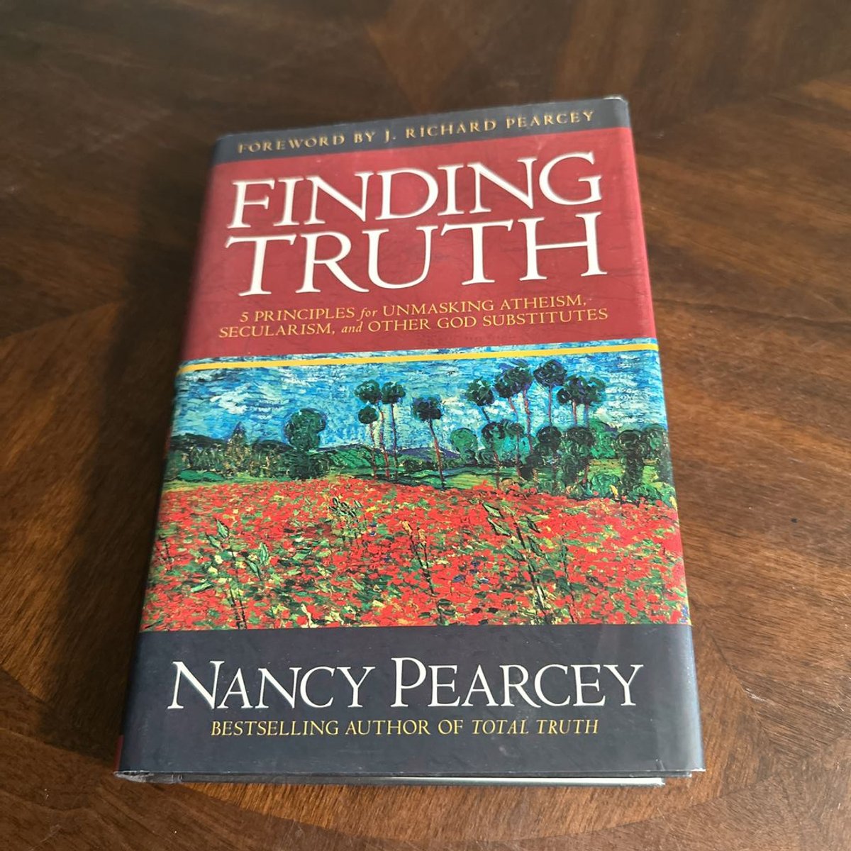 Finding Truth by Nancy Pearcey