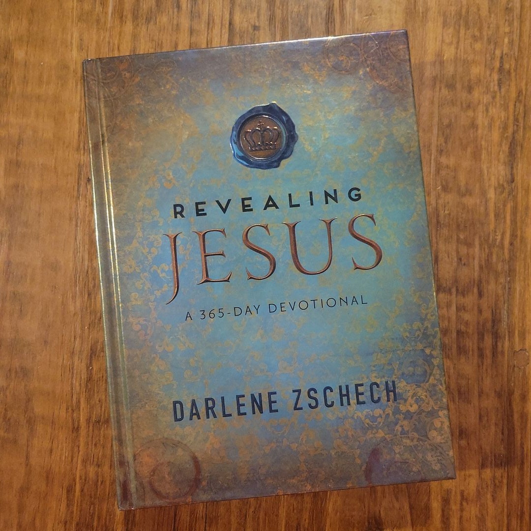 Revealing Jesus by Darlene Zschech