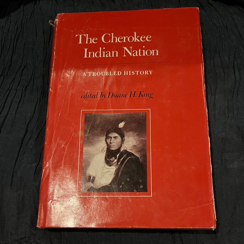 Cherokee Indian Nation by Duane H. King, Hardcover | Pangobooks