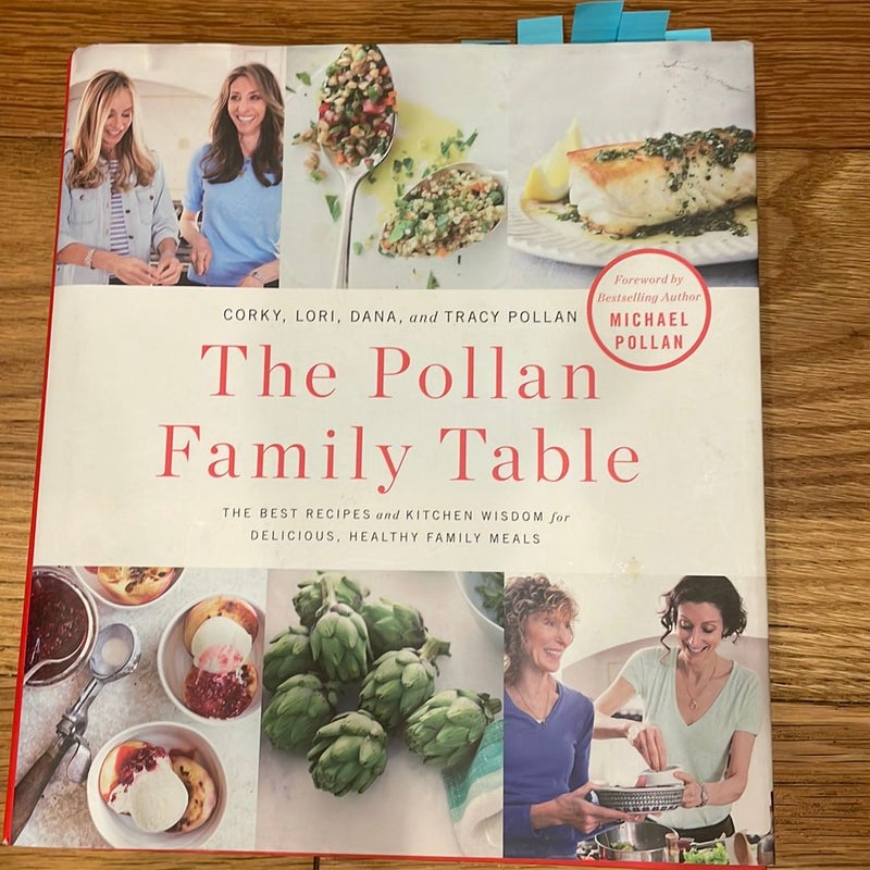 The Pollan Family Table by Corky Pollan, Lori Pollan, Dana Pollan ...