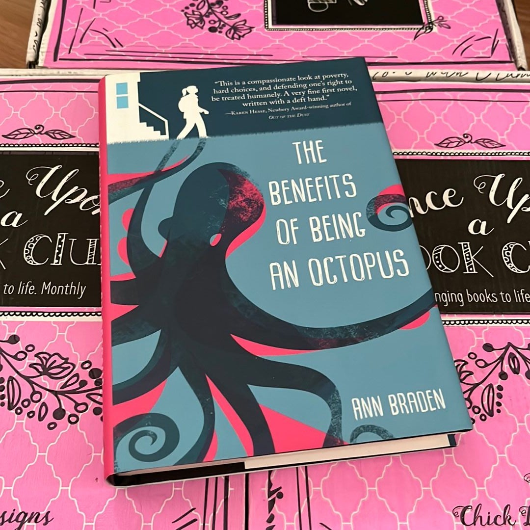 The Benefits of Being an Octopus by Ann Braden