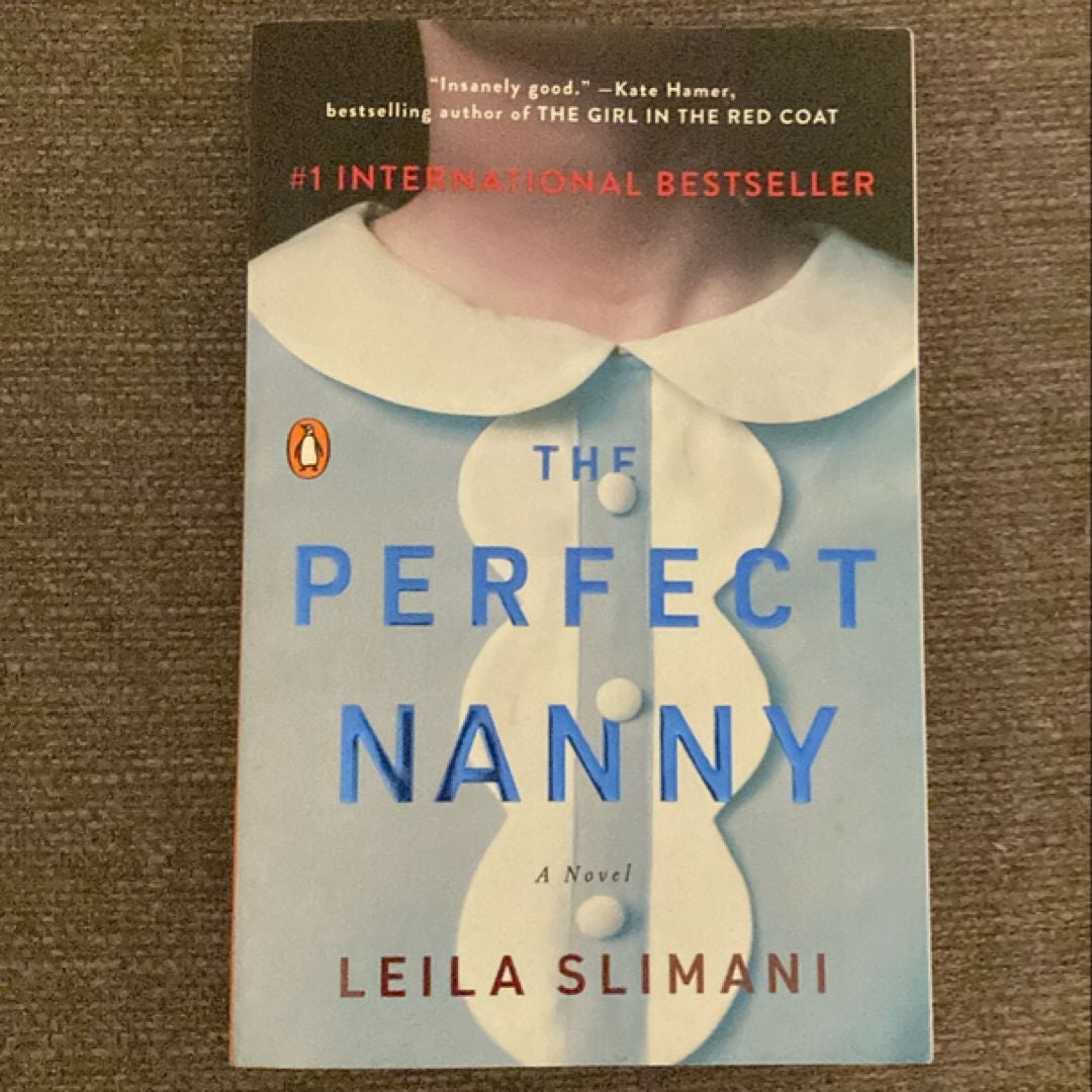The Perfect Nanny by Leila Slimani