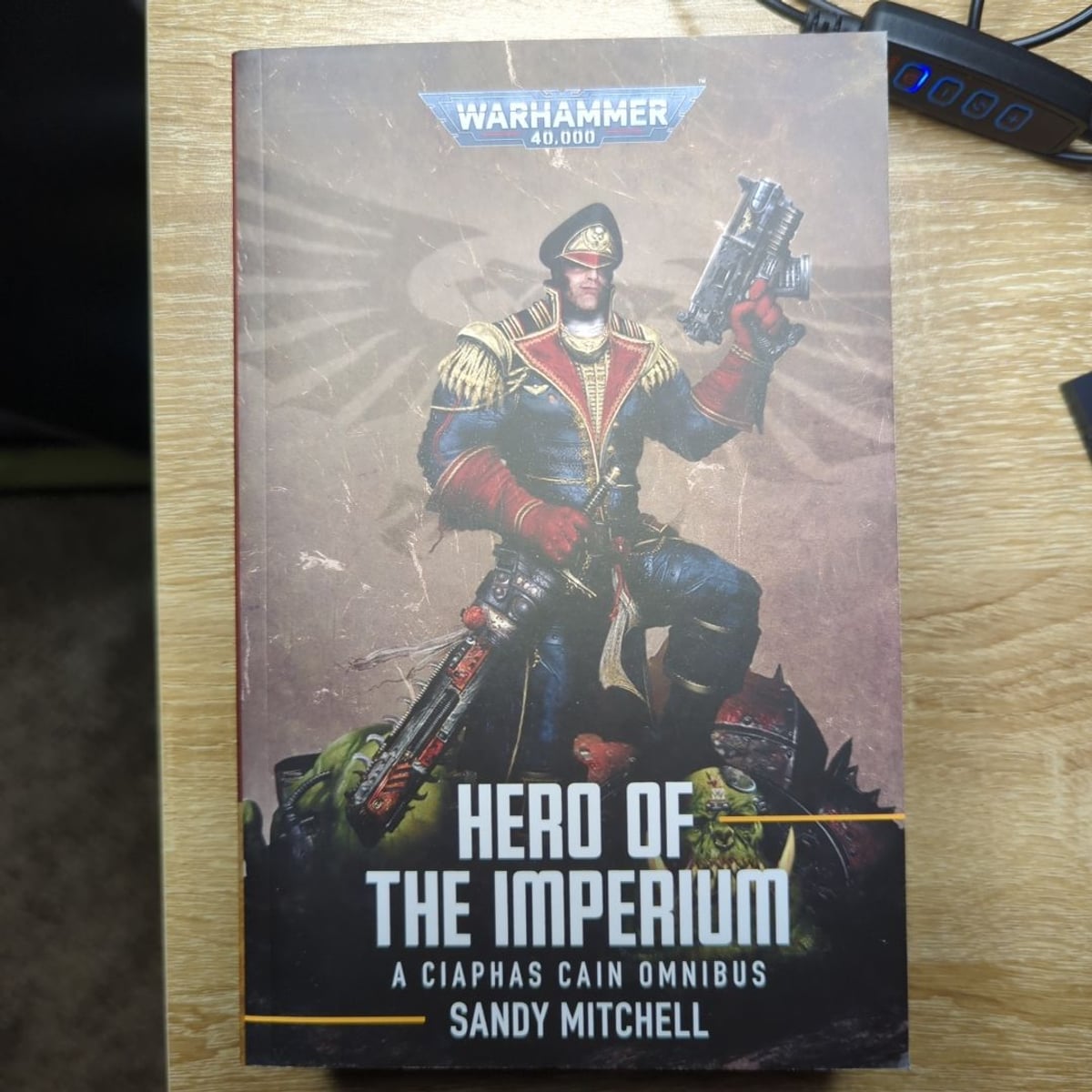 Ciaphas Cain: Hero of the Imperium by Sandy Mitchell