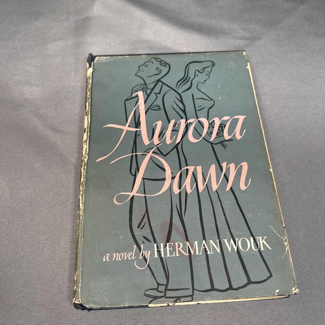Aurora Dawn by Herman Wouk