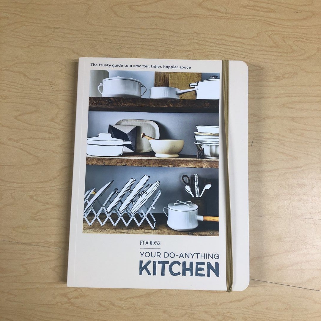Food52 Your Do-Anything Kitchen by Editors of Food52