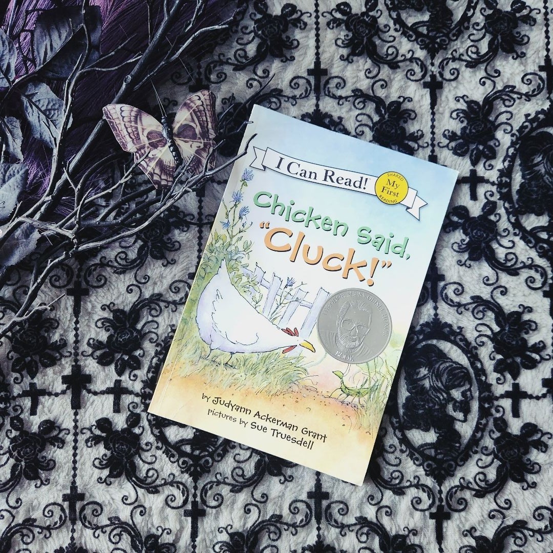 Chicken Said "Cluck!" by Judyann Ackerman Grant, Paperback | Pangobooks