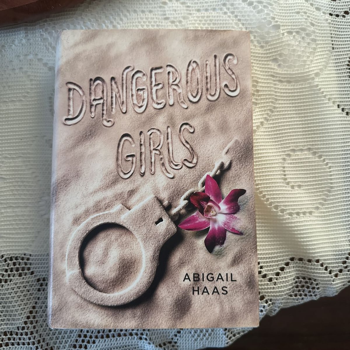 Dangerous Girls by Abigail Haas
