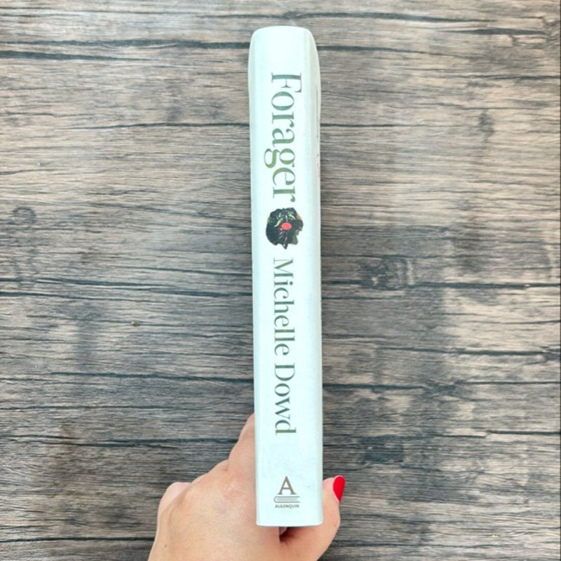 Forager by Michelle Dowd, Hardcover | Pangobooks