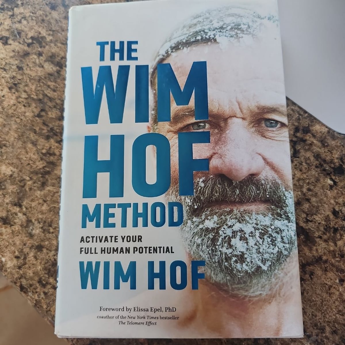 The Wim Hof Method by Wim Hof, Elissa Epel