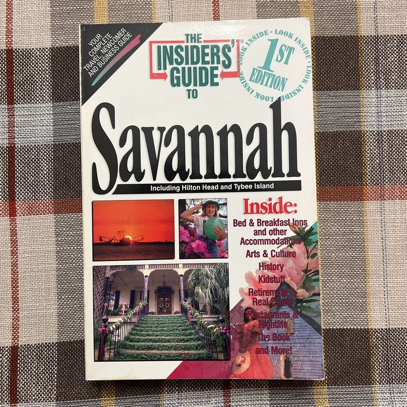Savannah - The Insiders' Guide by Betty Darby, Rich Wittish