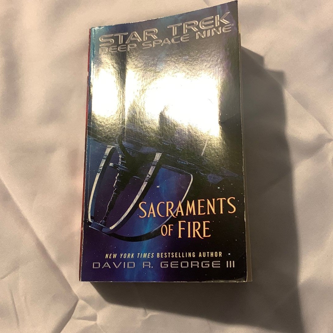 Sacraments of Fire by David R. George III