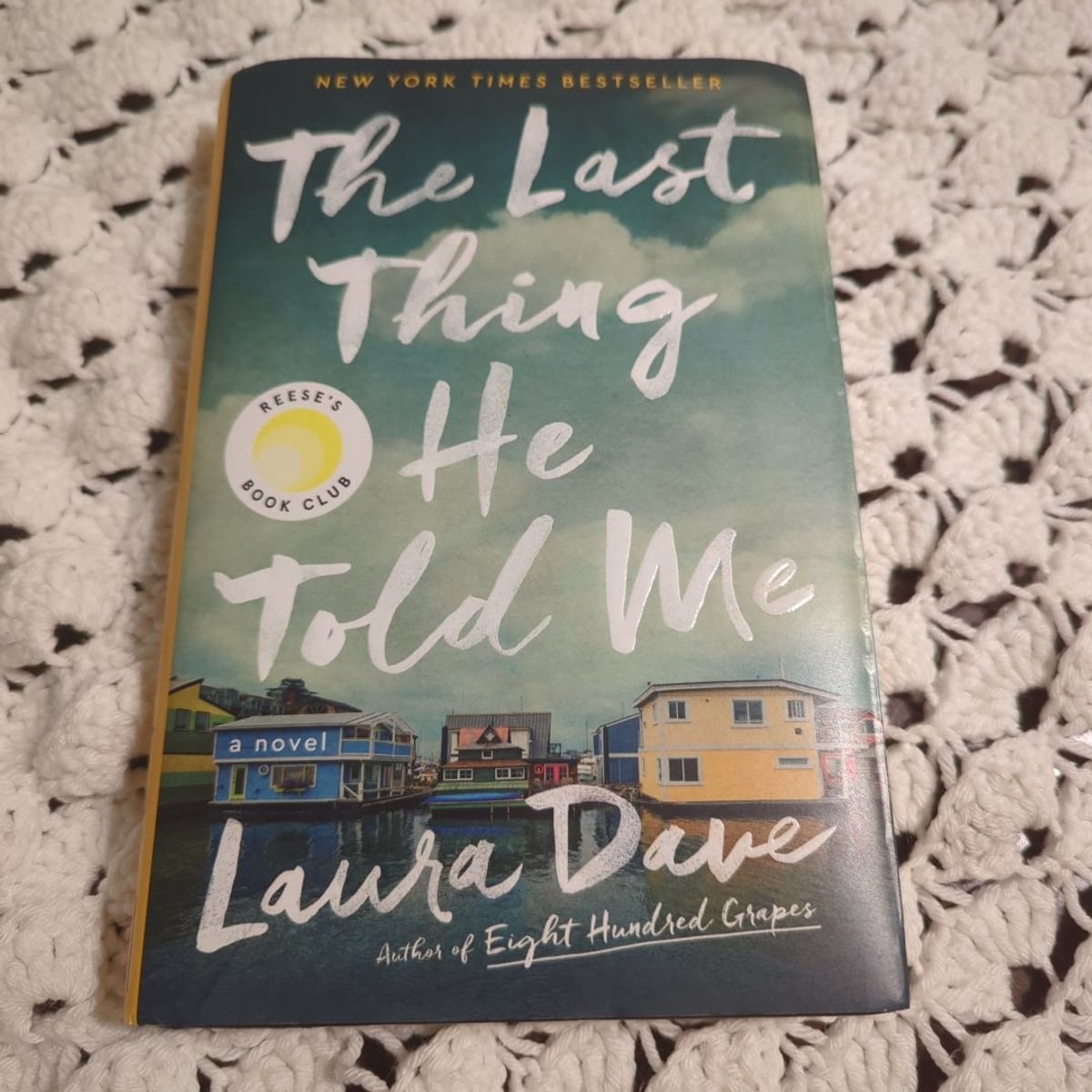 The Last Thing He Told Me by Laura Dave, Hardcover | Pangobooks