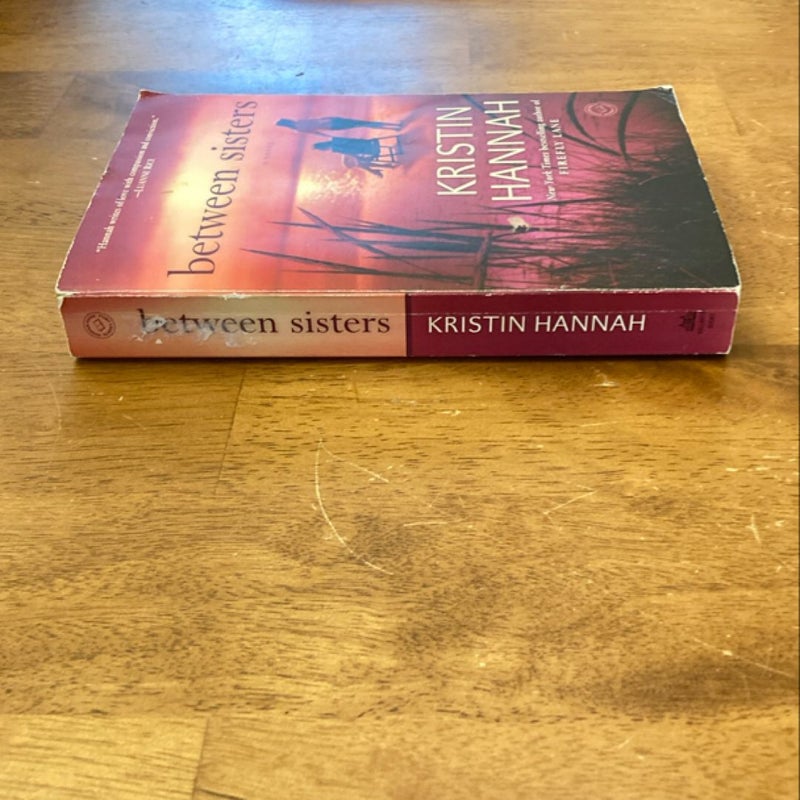 Between Sisters by Kristin Hannah, Paperback | Pangobooks